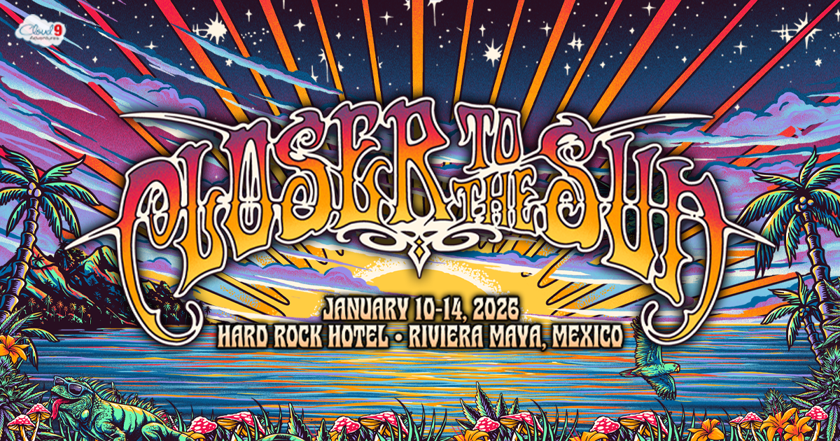 Closer To The Sun | Jan. 10-14, 2026 | Slightly Stoopid & Friends ...